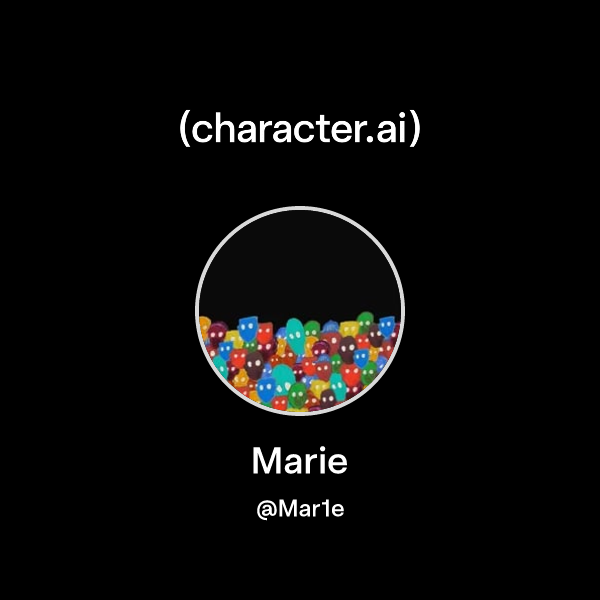Marie (@Mar1e) | character.ai | AI Chat, Reimagined–Your Words. Your World.