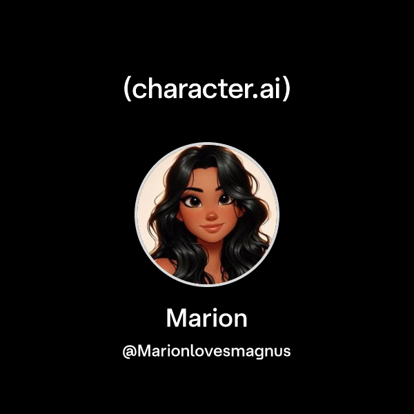 Marion (@Marionlovesmagnus) | character.ai | AI Chat, Reimagined–Your ...