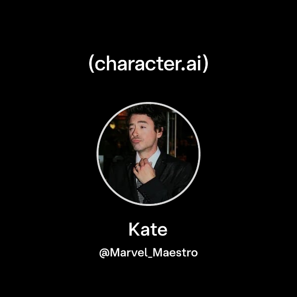 Kate (@Marvel_Maestro) | character.ai | AI Chat, Reimagined–Your Words ...