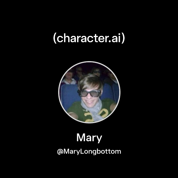 Mary (@MaryLongbottom) | character.ai | AI Chat, Reimagined–Your Words ...