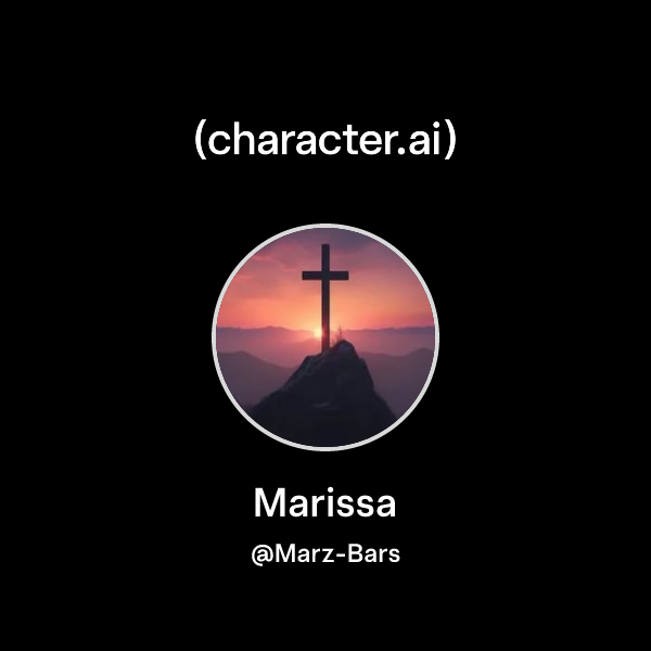 Marissa (@Marz-Bars) | character.ai | AI Chat, Reimagined–Your Words ...