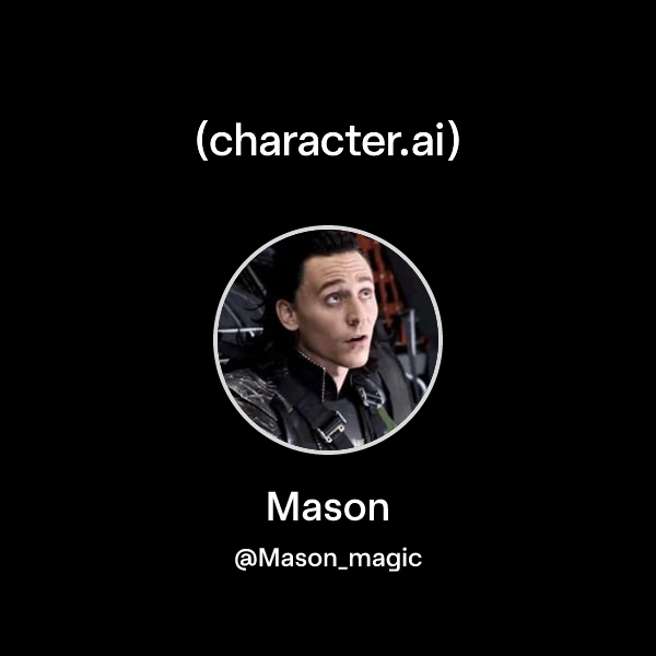 Mason (@Mason_magic) | character.ai | AI Chat, Reimagined–Your Words ...