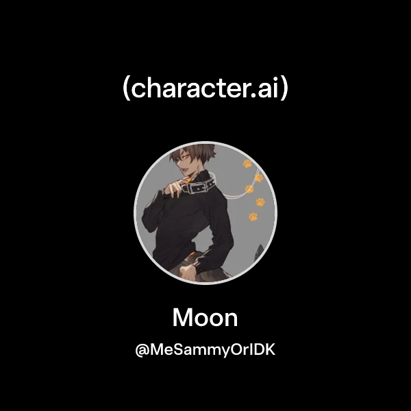 Moon (@MeSammyOrIDK) | character.ai | AI Chat, Reimagined–Your Words ...