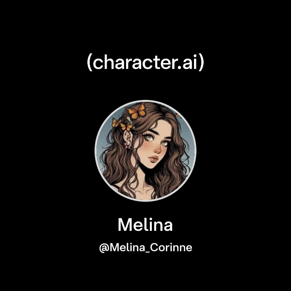 Melina (@Melina_Corinne) | character.ai | AI Chat, Reimagined–Your ...