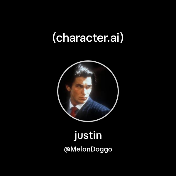 justin (@MelonDoggo) | character.ai | Personalized AI for every moment ...