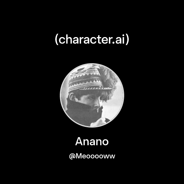 Anano (@Meooooww) | character.ai | AI Chat, Reimagined–Your Words. Your ...