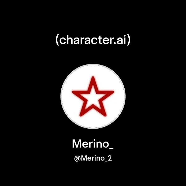 Merino_ (@Merino_2) | character.ai | AI Chat, Reimagined–Your Words ...