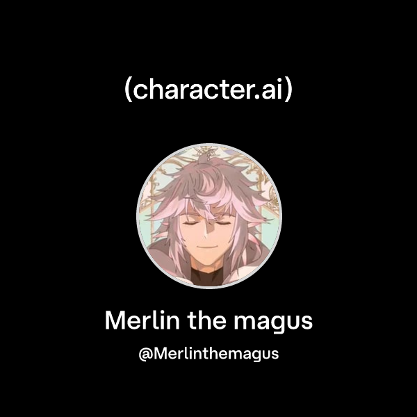 Merlin the magus (@Merlinthemagus) | character.ai | Personalized AI for ...