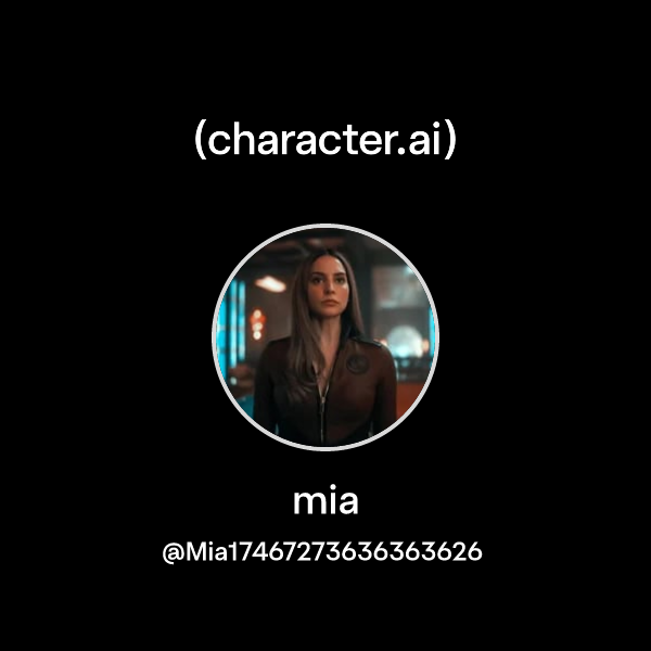mia (@Mia17467273636363626) | character.ai | AI Chat, Reimagined–Your ...