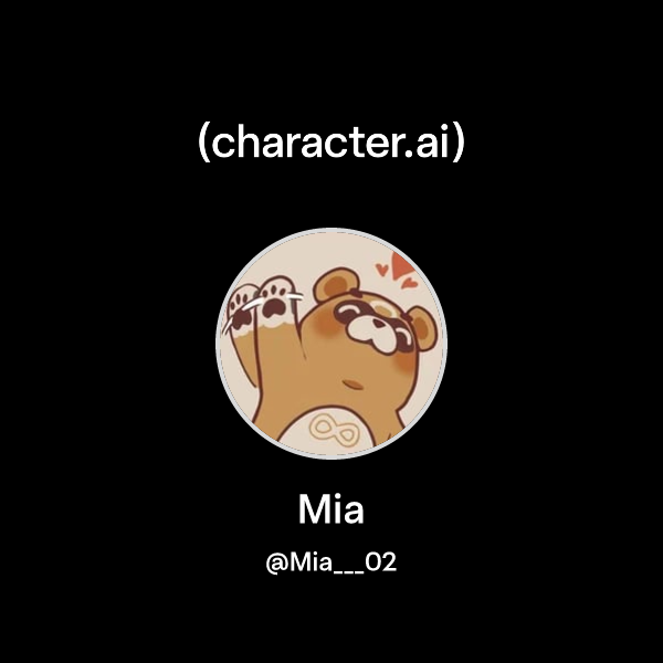 Mia (@Mia___02) | character.ai | AI Chat, Reimagined–Your Words. Your ...