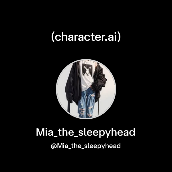 Mia_the_sleepyhead (@Mia_the_sleepyhead) | character.ai | Personalized ...