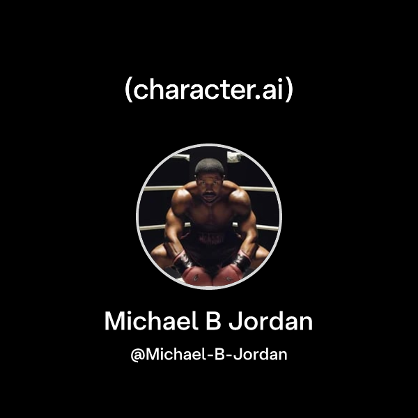 Michael B Jordan (@Michael-B-Jordan) | character.ai | AI Chat ...