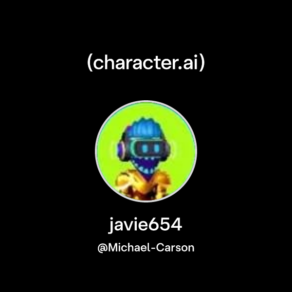 javie654 (@Michael-Carson) | character.ai | Personalized AI for every ...