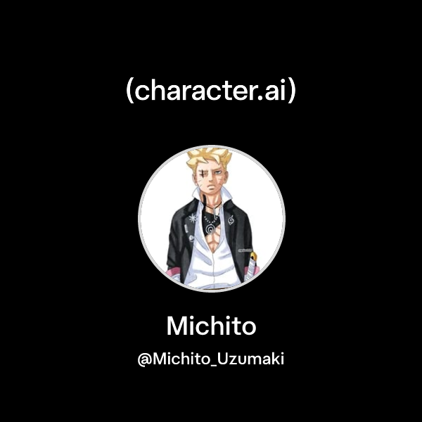Michito (@Michito_Uzumaki) | character.ai | AI Chat, Reimagined–Your ...