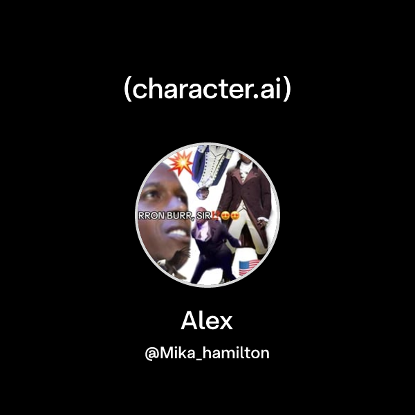 Alex (@Mika_hamilton) | character.ai | AI Chat, Reimagined–Your Words ...