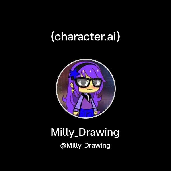 Milly_Drawing (@Milly_Drawing) | character.ai | AI Chat, Reimagined ...