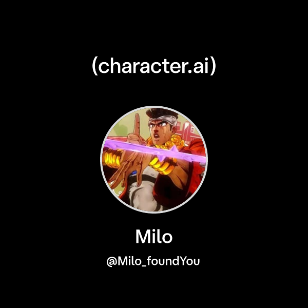 Milo (@Milo_foundYou) | character.ai | AI Chat, Reimagined–Your Words ...