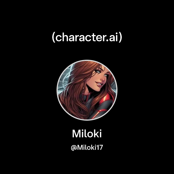 Miloki (@Miloki17) | character.ai | AI Chat, Reimagined–Your Words ...