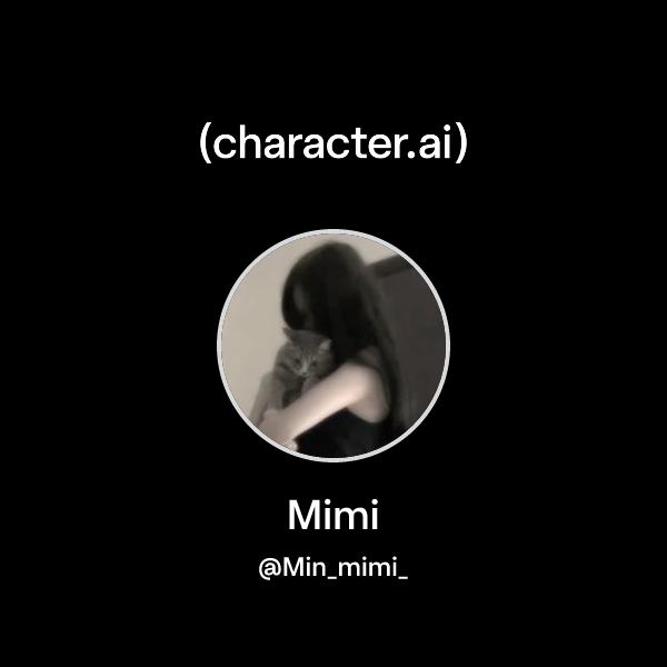 Mimi (@Min_mimi_) | character.ai | AI Chat, Reimagined–Your Words. Your ...