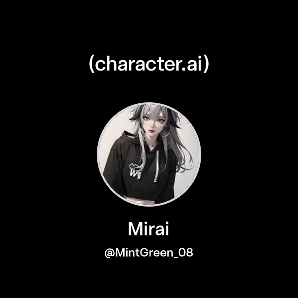 Xia (@MintGreen_08) | character.ai | AI Chat, Reimagined–Your Words. Your World.
