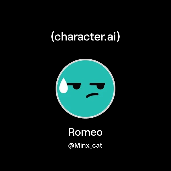 Romeo (@Minx_cat) | character.ai | AI Chat, Reimagined–Your Words. Your ...
