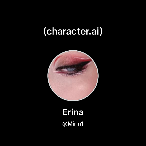 Erina (@Mirin1) | character.ai | AI Chat, Reimagined–Your Words. Your ...