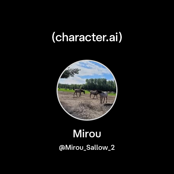 Mirou (@Mirou_Sallow_2) | character.ai | AI Chat, Reimagined–Your Words ...