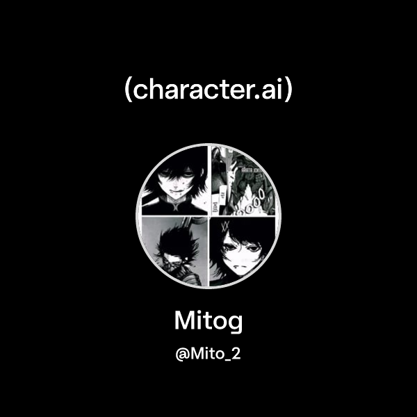 Mitog (@Mito_2) | character.ai | AI Chat, Reimagined–Your Words. Your World.