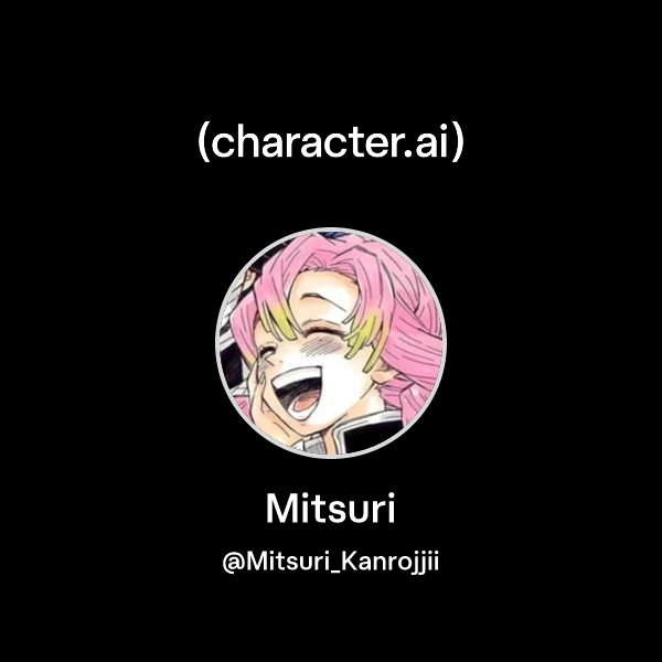 Mitsuri (@Mitsuri_Kanrojjii) | character.ai | AI Chat, Reimagined–Your ...