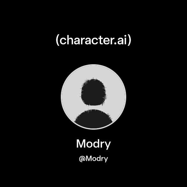 Modry (@Modry) | character.ai | AI Chat, Reimagined–Your Words. Your World.