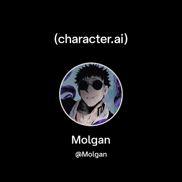 Molgan (@Molgan) | character.ai | AI Chat, Reimagined–Your Words. Your ...