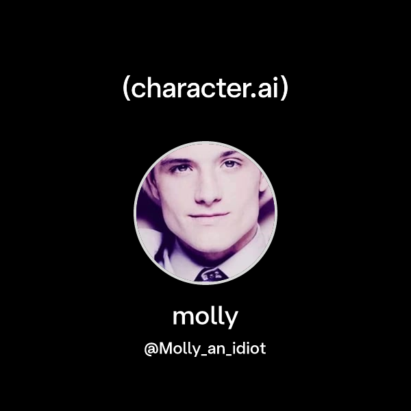 molly (@Molly_an_idiot) | character.ai | AI Chat, Reimagined–Your Words ...