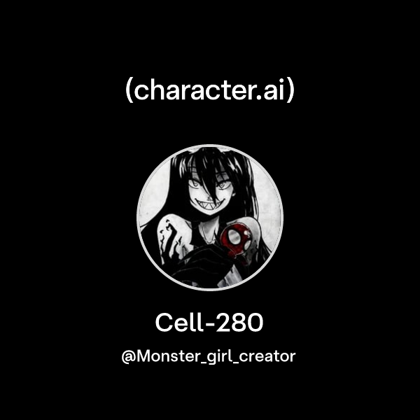 Cell-280 (@Monster_girl_creator) | character.ai | AI Chat, Reimagined ...
