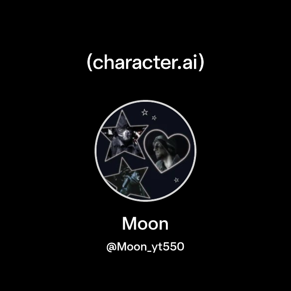 Moon (@Moon_yt550) | character.ai | AI Chat, Reimagined–Your Words ...
