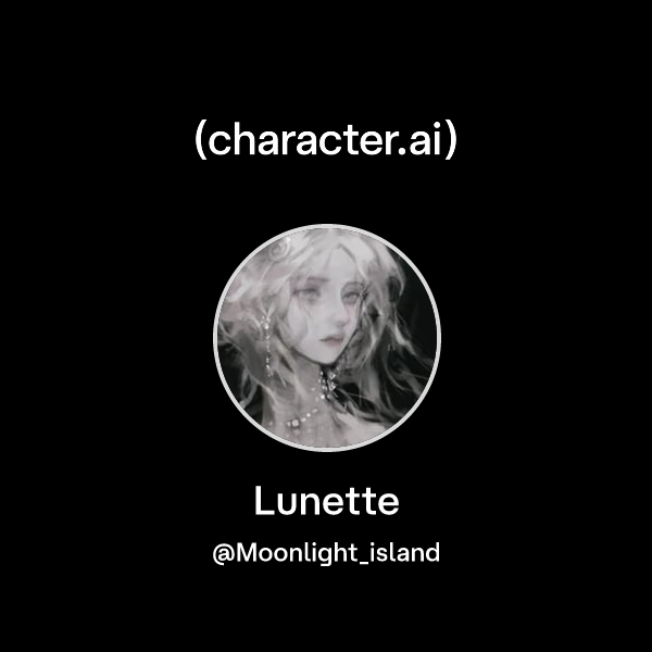 Lunette (@Moonlight_island) | character.ai | AI Chat, Reimagined–Your ...