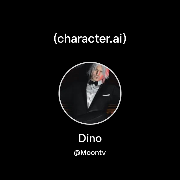 Dino (@Moontv) | character.ai | AI Chat, Reimagined–Your Words. Your World.