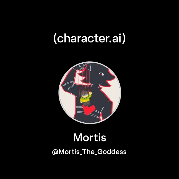 Mortis (@Mortis_The_Goddess) | character.ai | AI Chat, Reimagined–Your ...