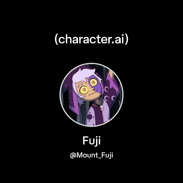 Fuji (@Mount_Fuji) | character.ai | AI Chat, Reimagined–Your Words ...