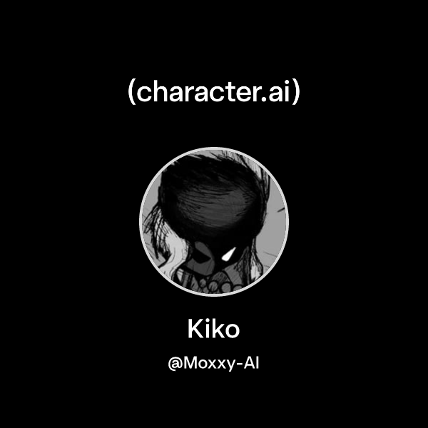 Kiko (@Moxxy-AI) | character.ai | AI Chat, Reimagined–Your Words. Your ...