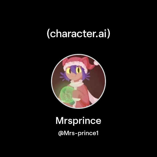 Mrsprince (@Mrs-prince1) | character.ai | AI Chat, Reimagined–Your ...