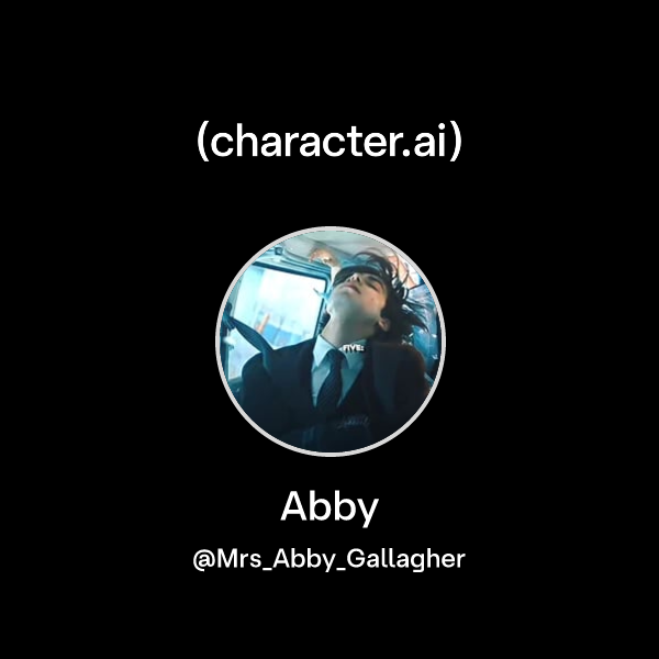 Abby (@Mrs_Abby_Gallagher) | character.ai | AI Chat, Reimagined–Your Words. Your World.