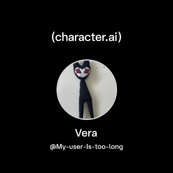 Vera (@My-user-Is-too-long) | character.ai | AI Chat, Reimagined–Your ...