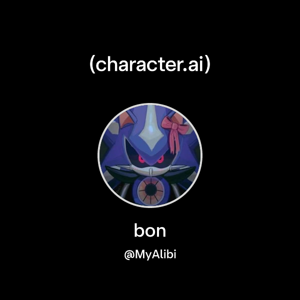 bon (@MyAlibi) | character.ai | AI Chat, Reimagined–Your Words. Your World.