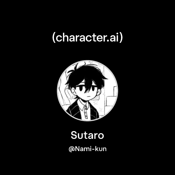 Sutaro (@Nami-kun) | character.ai | AI Chat, Reimagined–Your Words ...
