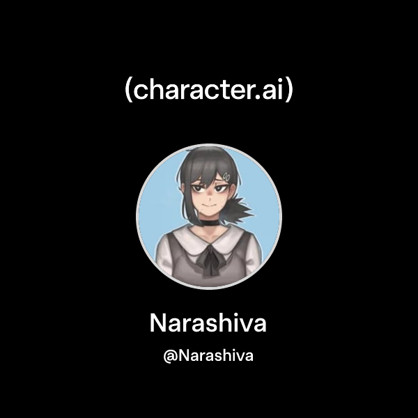Narashiva (@Narashiva) | character.ai | AI Chat, Reimagined–Your Words ...