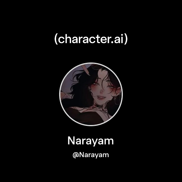 Narayam (@Narayam) | character.ai | AI Chat, Reimagined–Your Words ...