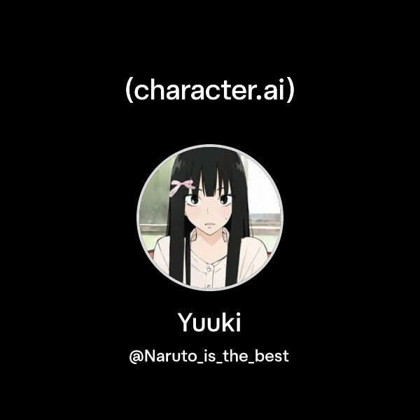 Yuuki (@Naruto_is_the_best) | character.ai | AI Chat, Reimagined–Your ...