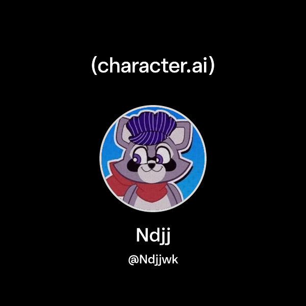 Ndjj (@Ndjjwk) | character.ai | AI Chat, Reimagined–Your Words. Your World.