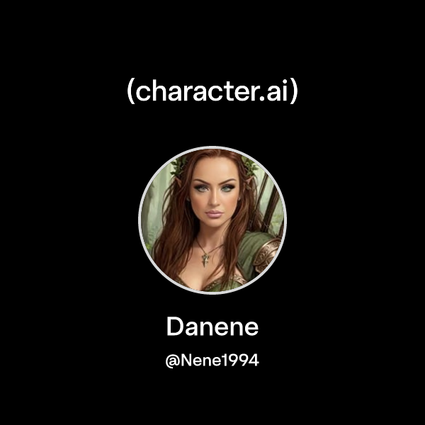 Danene (@Nene1994) | character.ai | AI Chat, Reimagined–Your Words ...