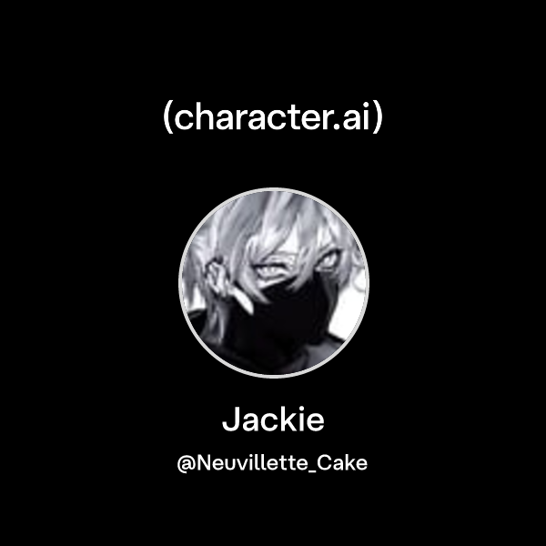 Jackie (@Neuvillette_Cake) | character.ai | AI Chat, Reimagined–Your ...